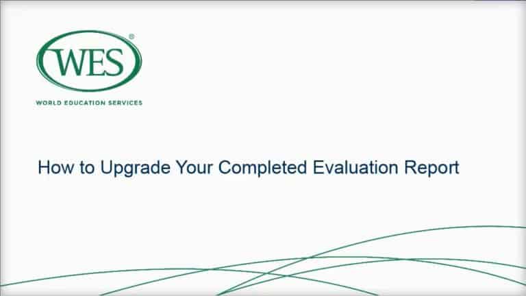 如何升级您的 WES 学历学位认证报告 - WES